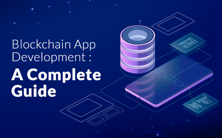The Complete Guide Of Blockchain For Mobile Apps